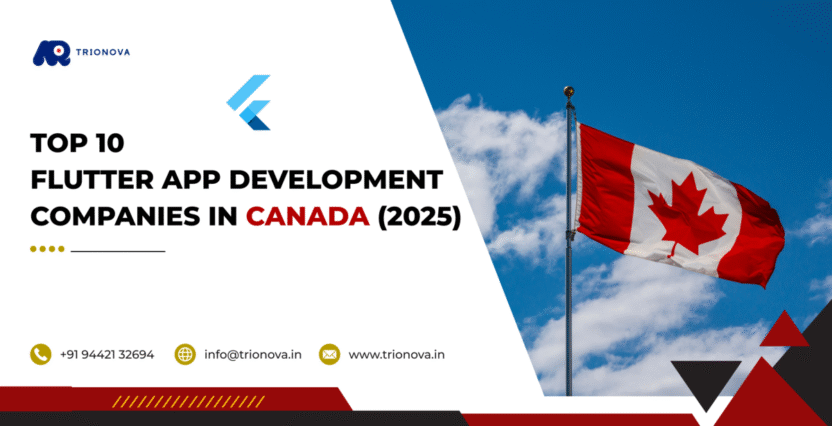 Top 10 Flutter App Development Companies in Canada 2025 - Trionova Blogs